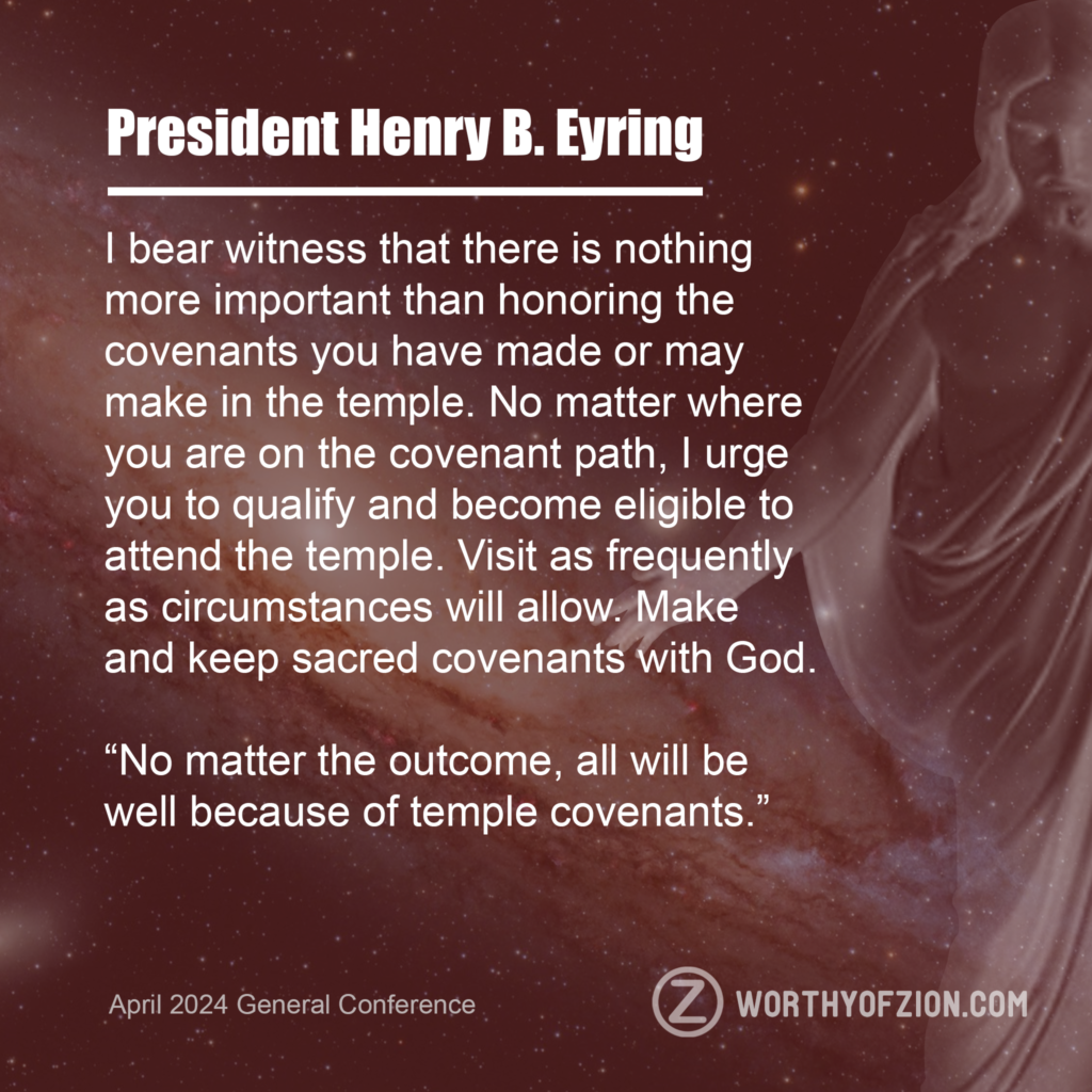 President Henry B Eyring - All Will Be Well - Worthy of Zion